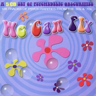 We Can Fly: Psychedelic Obscurities From The 60S And 70S CD5 Album Buy ...